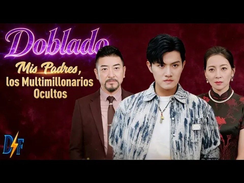 [Doblado Español] Mis Padres, los Multimillonarios Ocultos (Doblado)# ...