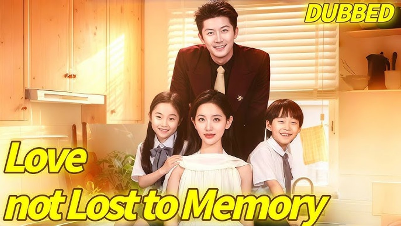 Love, not Lost to Memory DUBBED - 7 years later, mute and stripped of ...