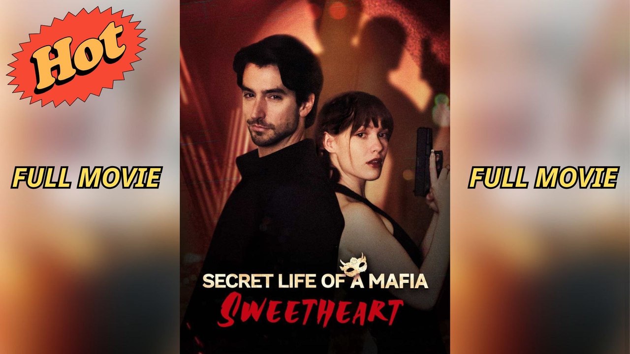 Secret Life Of A Mafia Sweetheart - Full Movie - video Dailymotion
