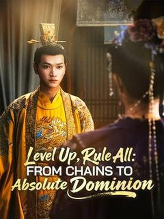Level Up, Rule All - From Chains to Absolute Dominion #Dramabox - video ...