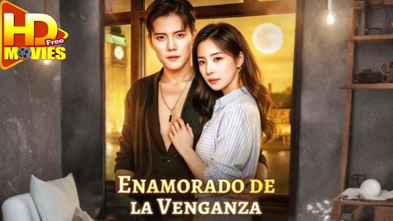 Enamorado De La Venganza Completa en Español - video Dailymotion