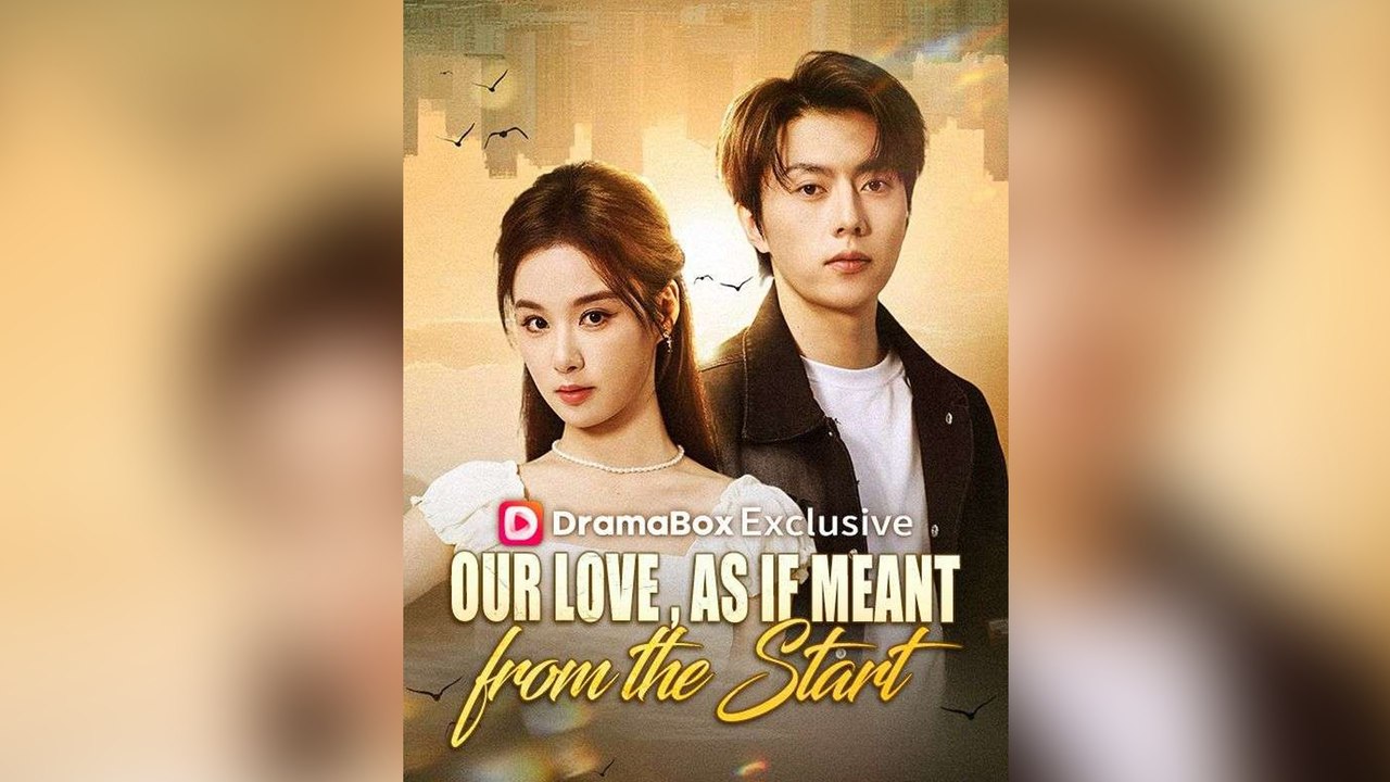 Our Love, As If Meant From The Start Isodes - video Dailymotion