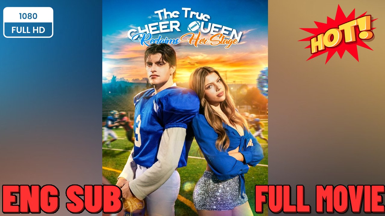 Video The 🍀 ️🔥🎬True Cheer Queen Reclaims Her Stage - New Drama 2026 ...