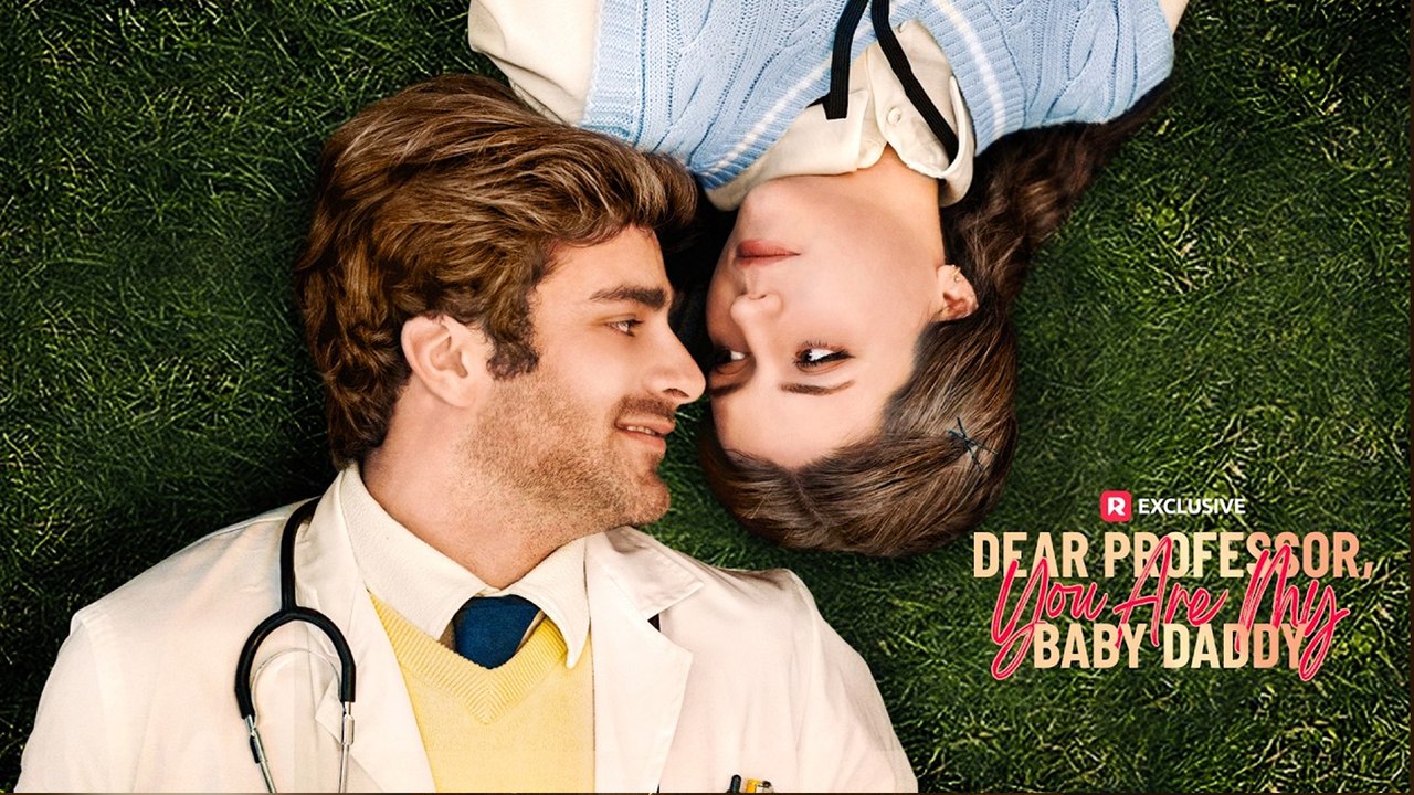Dear Professor, You Are My Baby Daddy - video Dailymotion