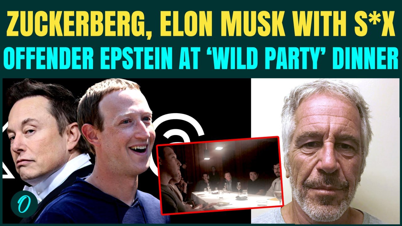 Epstein’s ‘Wild’ Dinner: Elon Musk, Mark Zuckerberg, Billionaires ...