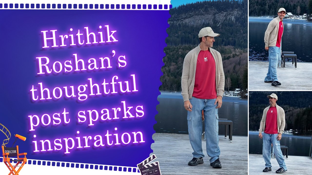 Hrithik Roshan shares reflective note on change, freedom and self ...