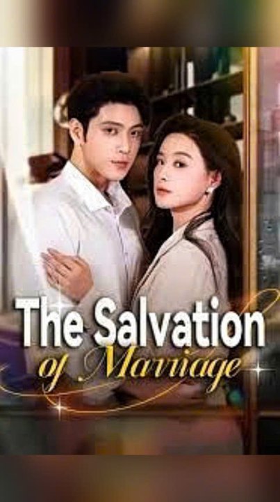 【FULL】 The salvation of marriage - Chinese Drama [Engsub] - video ...
