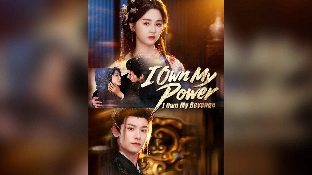 I Own My Power, I Own My Revenge Full Chinese Drama - video Dailymotion