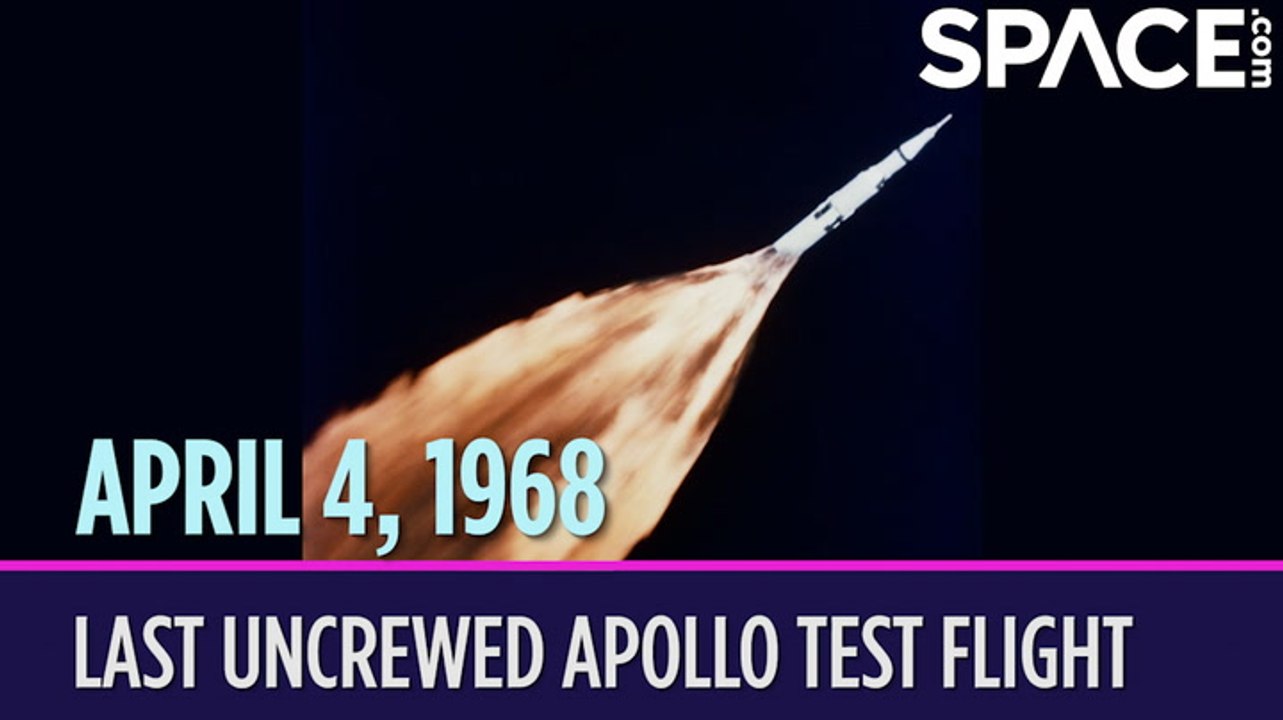 OTD In Space - April 4: Last Un-crewed Apollo Test Flight - video ...
