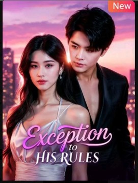 Exception to His Rules Chinese Drama -English Sub - video Dailymotion