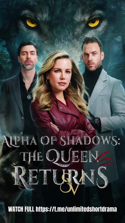 Alpha of Shadows The Queen Returns – Full HD Movie | Watch Till The End ...