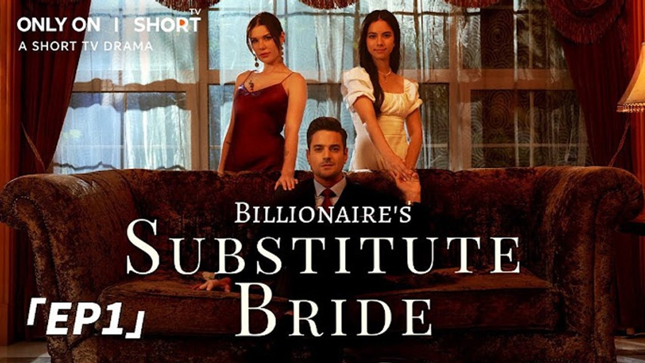 🔥 The Billionaire Substitute Bride 🧡 Full Chinese Movie EngSub - video ...