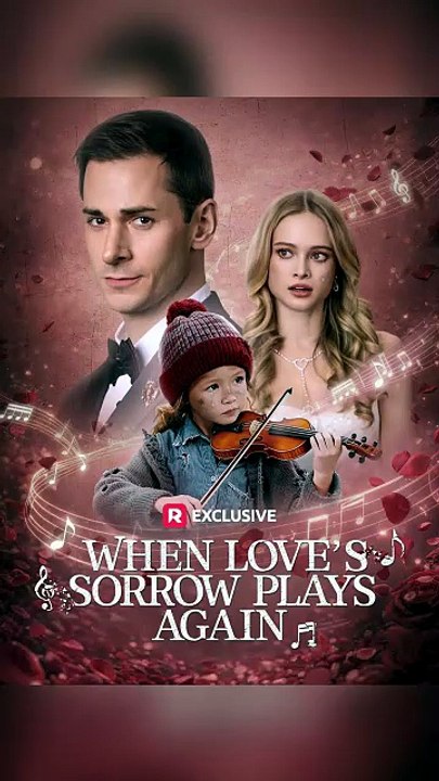 When Love's Sorrow Plays Again FULL DRAMA 2026 [Full Movie] [Full ...