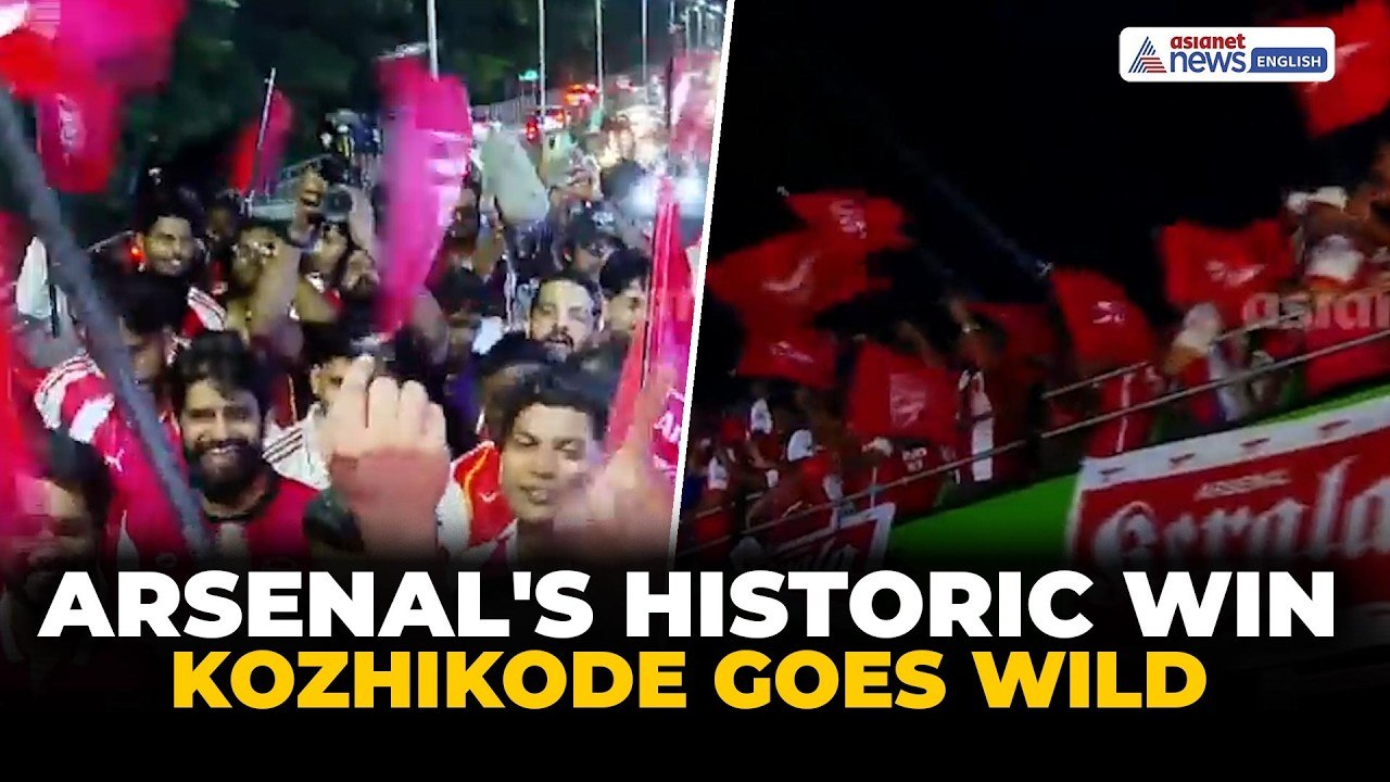 Kozhikode Turns Red: Arsenal Fans Celebrate Premier League Glory With ...