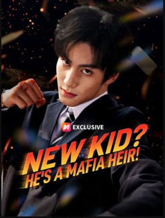 (Dubbed) New Kid? He's a Mafia Heir!- Drama Movie English Sub | Full ...