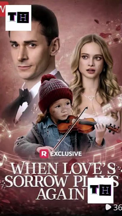 When Love's Sorrow Plays Again Full 2026 [Full Movie] - video Dailymotion