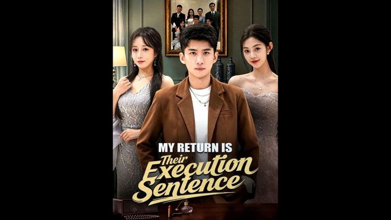 My Return Is Their Execution Sentence Chinese Drama - video Dailymotion