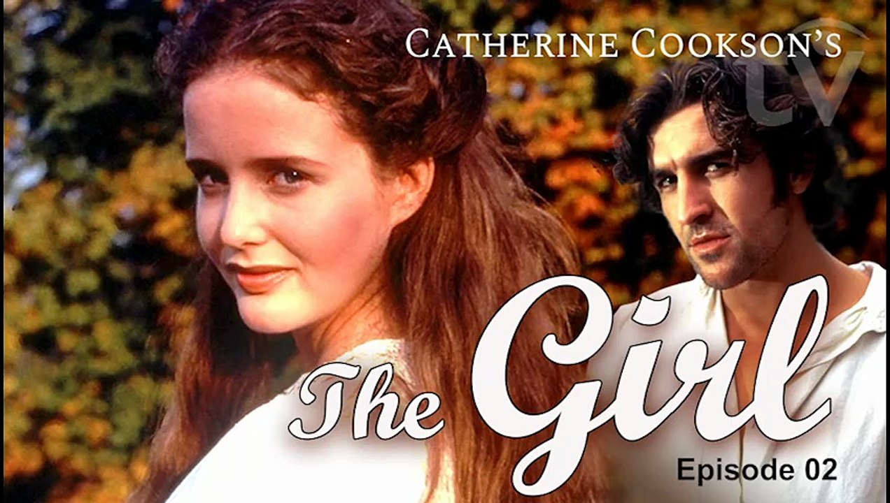 The Girl by Catherine Cookson | British Period Drama (1996) E02 [Full ...