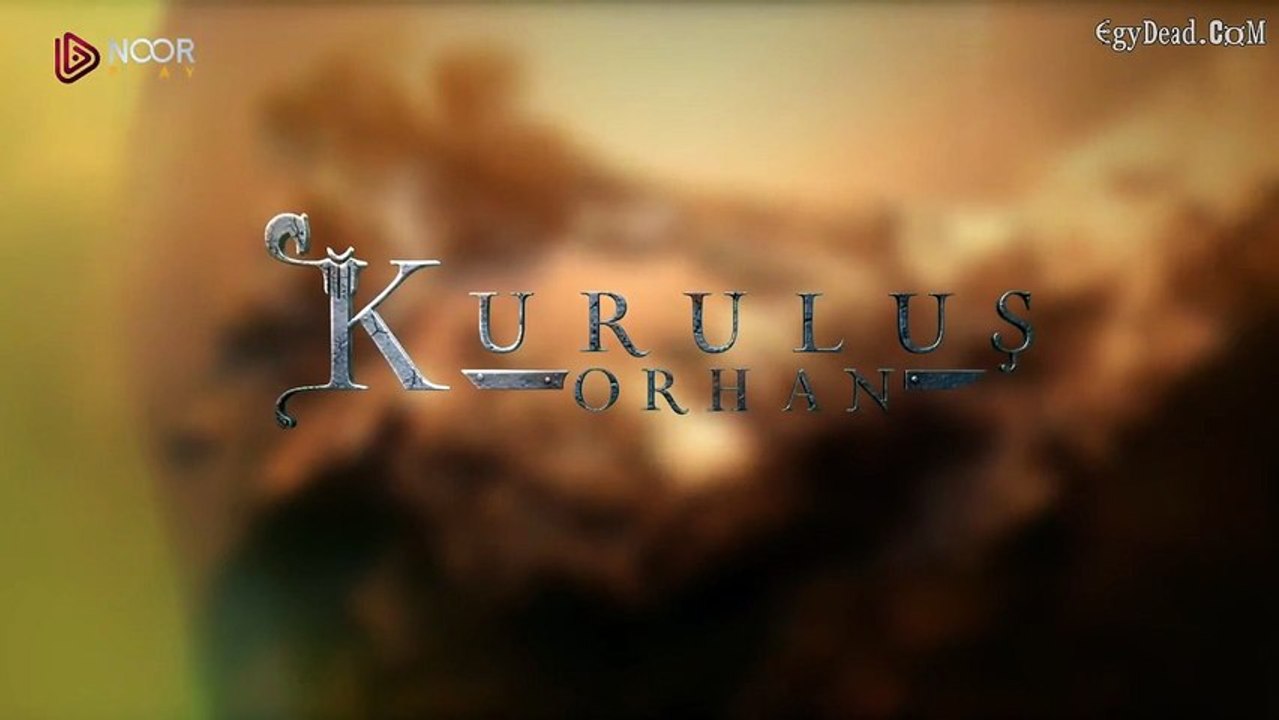 مسلسل المؤسس اورهان الموسم الاول الحلقة 19 مدبلج - video Dailymotion