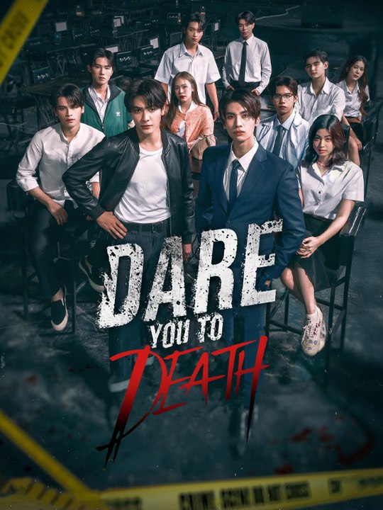 Dare You to Death - Episode 5 - video Dailymotion