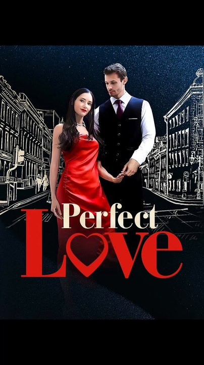 Perfect Love - FULL DramaReel - video Dailymotion