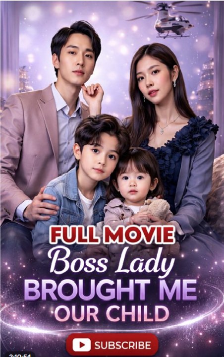 Dinala Sa Akin Ng Boss Lady Ang Ating Anak- Drama Movie English Sub ...