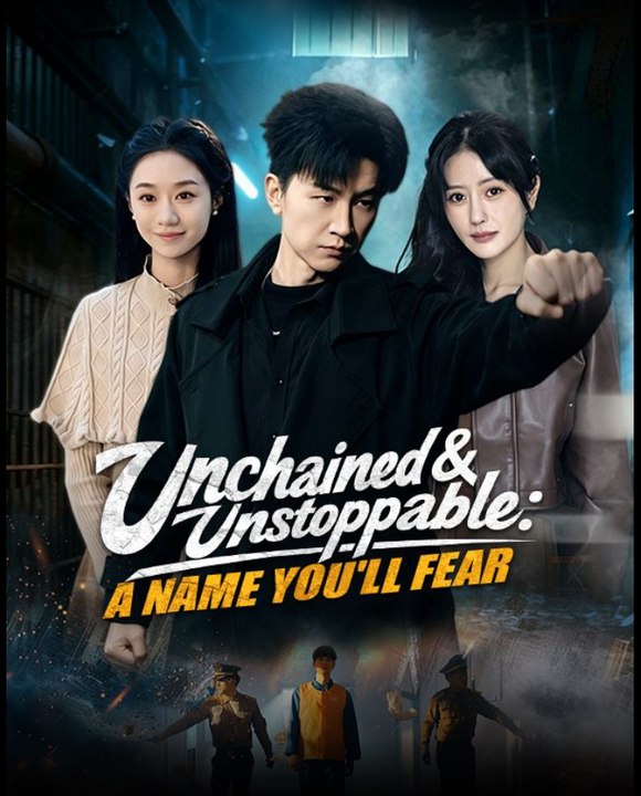 Unchained & Unstoppable A Name You'll Fear - Full Drama Movie English ...