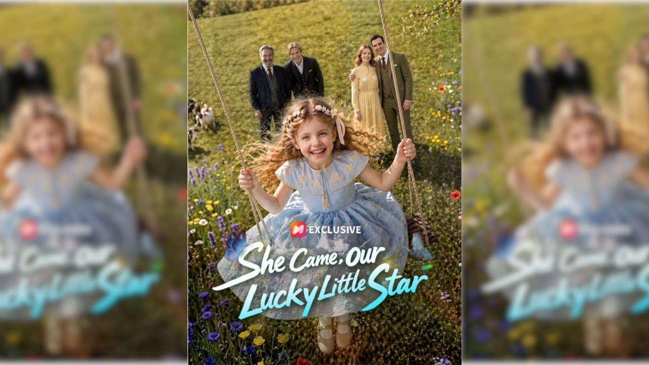 She Came, Our Lucky Little Star | Full Movie Drama #GoldReelTV - video ...