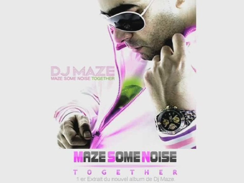 DJ MAZE MAZE SOME NOISE TOGETHER ORIGINAL VERSION - Vidéo Dailymotion